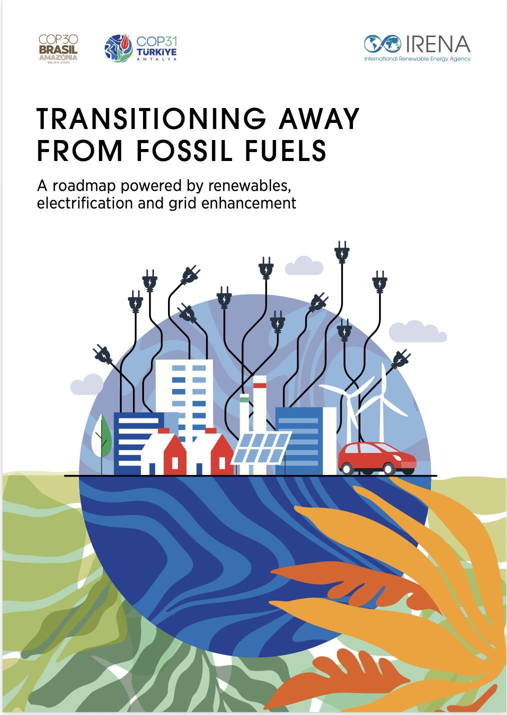 New report from IRENA – Transitioning away from fossil fuels: A roadmap ...